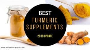 Best Turmeric / Curcumin Supplement Brands (2018 Update)