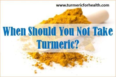 Precautions For Turmeric Use: When Should You Not Use Turmeric?
