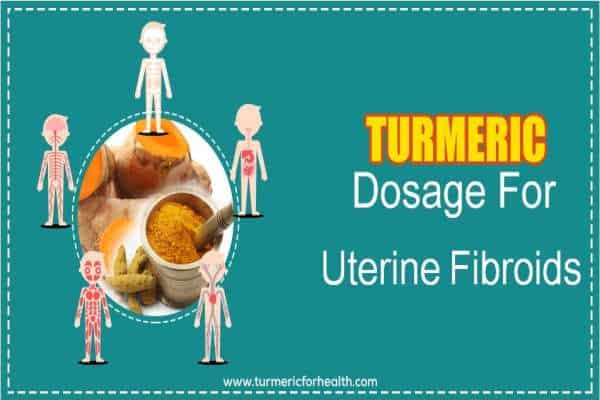 Turmeric Dosage For Uterine Fibroids